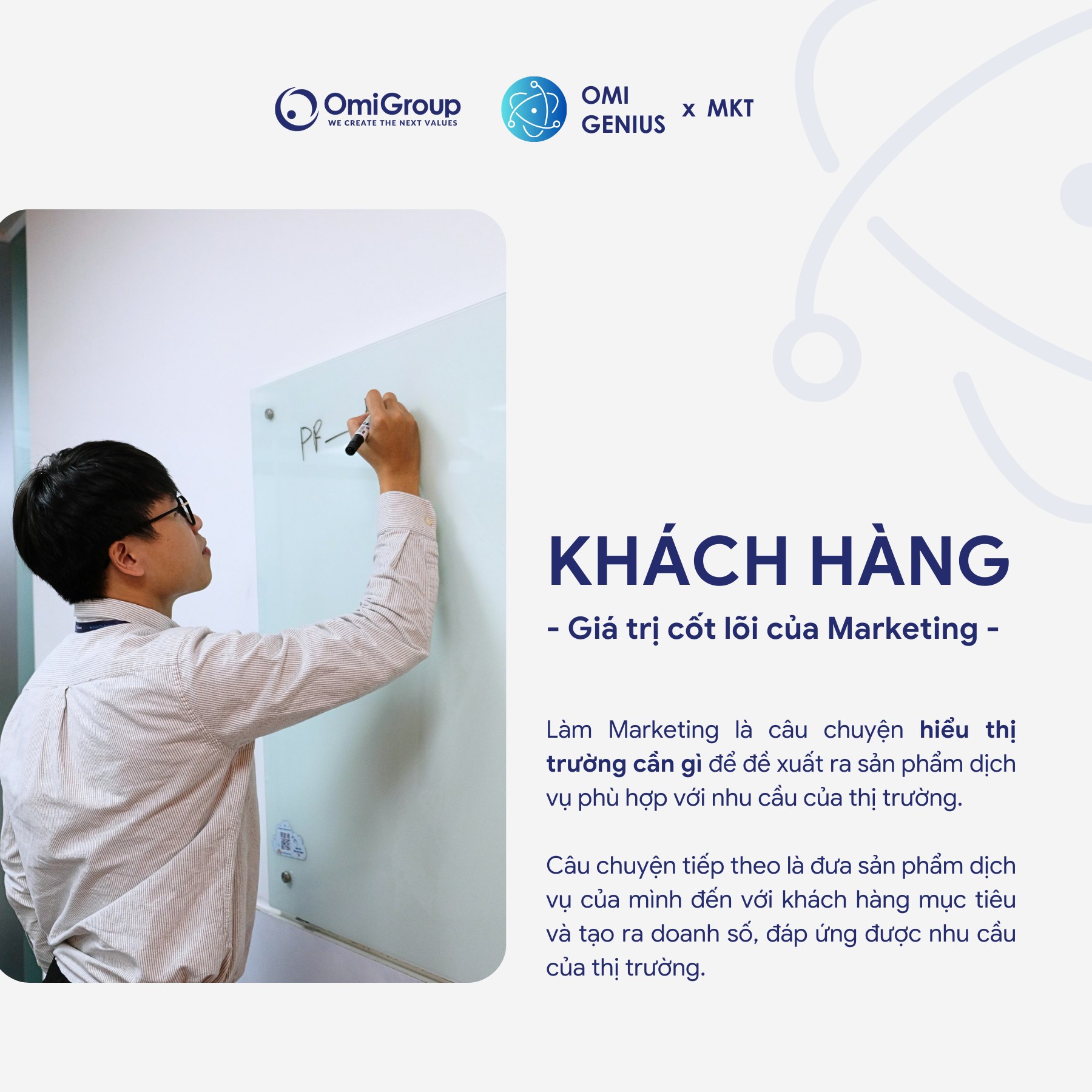 [OMI GENIUS x MKT] Ep.06: “Khi khách hàng là ưu tiên số 1”